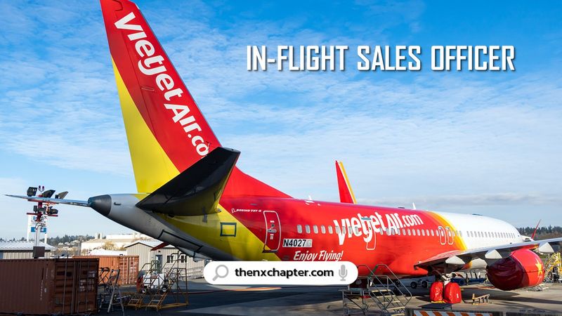 [The NX Chapter รวมงานการบิน ลอจิสติกส์ พลังงาน] Thai Vietjet เปิดรับ ...