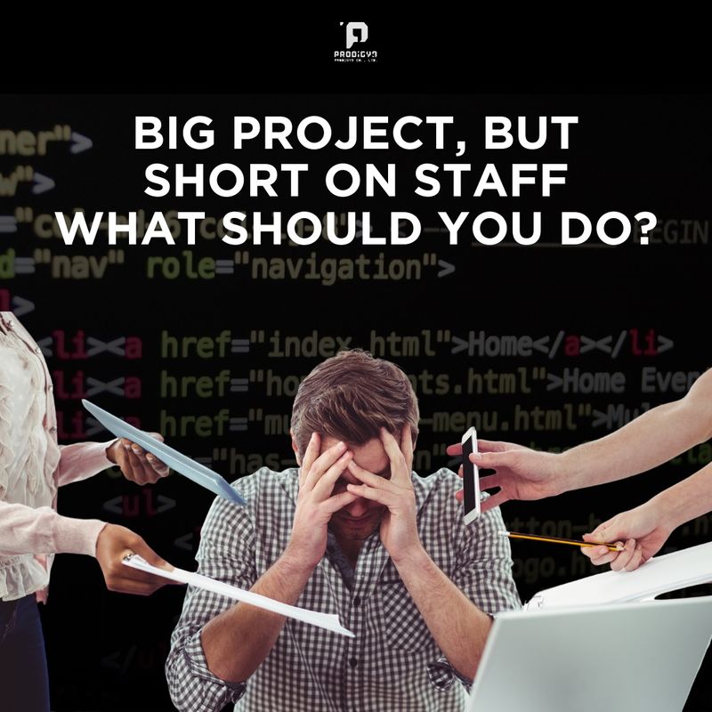 [PRODIGY9] Short on staff but have a big project ?? Short on staff but ...