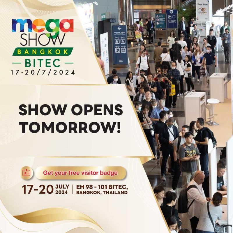 [THAILAND EXHIBITION] พรุ่งนี้แล้ว!!! อย่าพลาดโอกาสเข้าร่วมงาน Mega Show Bangkok 2024 โอกาสที่ ...