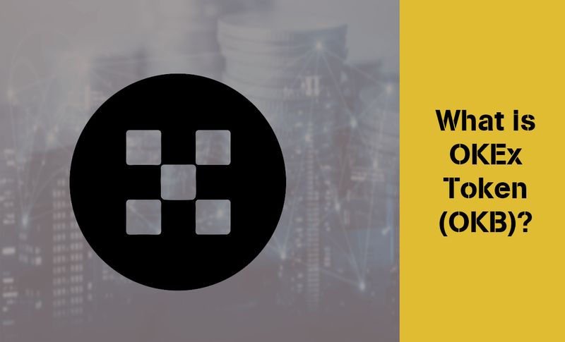 [David Ma] What is OKEx Token (OKB)? Definition, History, and Future OKEx Token (OKB) is the ...