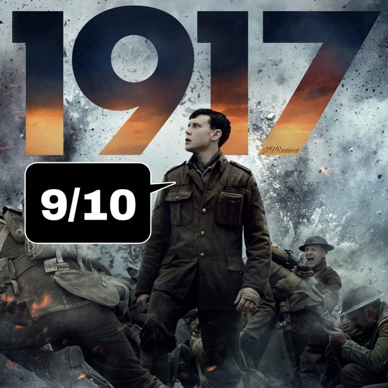 [NWReview] 🎥 Movie Weekend ขอแนะนำหนัง 1917 ช่องทาง : Netflix