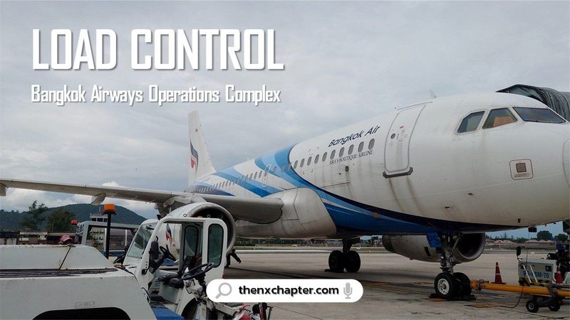 [The NX Chapter รวมงานการบิน ลอจิสติกส์ พลังงาน] เปิดรับ Load Control ขอ TOEIC 550+ ทำงานที่ ...