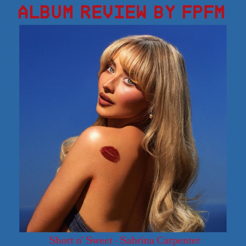 [ฟังไปฟังมา-FPFM] [รีวิวอัลบั้ม] Short n’ Sweet - Sabrina Carpenter >>> สั้นๆหวานๆ -ปีนี้ปีของ ...
