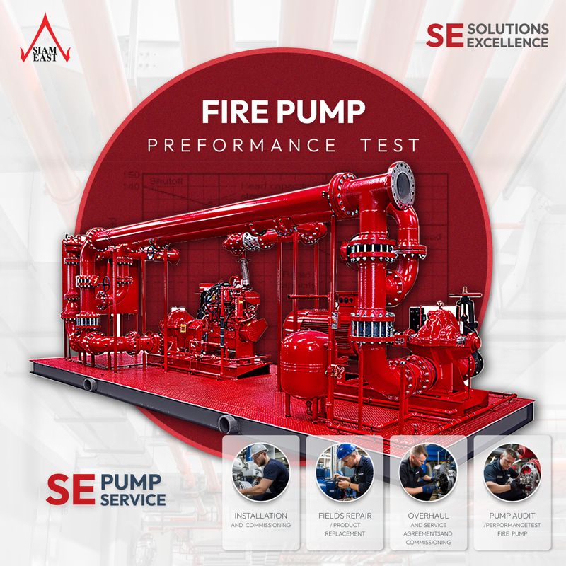 [SiamEast Solutions] FIRE PUMP PERFORMANCE TEST ลดความเสี่ยง เพิ่มความ ...