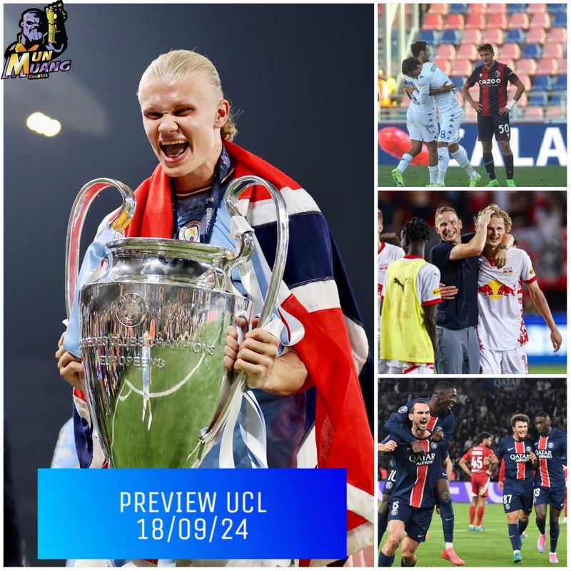[MunMuang Channel] พรีวิว UCL 18/09/24 มีอะไรน่ารับชม? 1.หลังจากเสียผู้เล่นแกนหลักอย่างโจชัว เซ ...