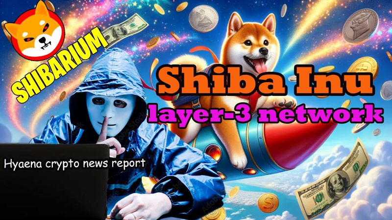 [SCOPE TV] Shiba Inu layer-3 network การเปลี่ยนแปลงครั้งสำคัญสำหรับ SHIB Shiba Inu layer-3 ...