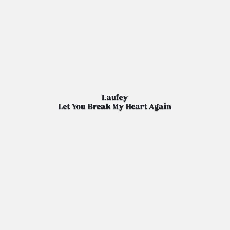 [Self Improvement Podcasts] Laufey - Let You Break My Heart Again