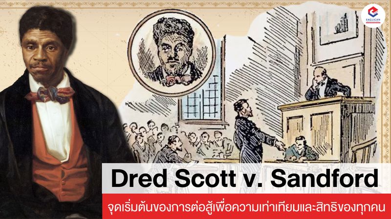 [Englican International - Thailand ] Dred Scott: จุดเริ่มต้นของการต่อ ...