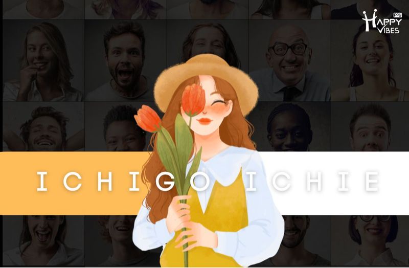 [POY Happy Vibes] ศิลปะแห่งความสุข Ichigo Ichie: ชีวิตที่ควรซึมซับทุกช่วงเวลา ในโลกที่หมุนไป ...