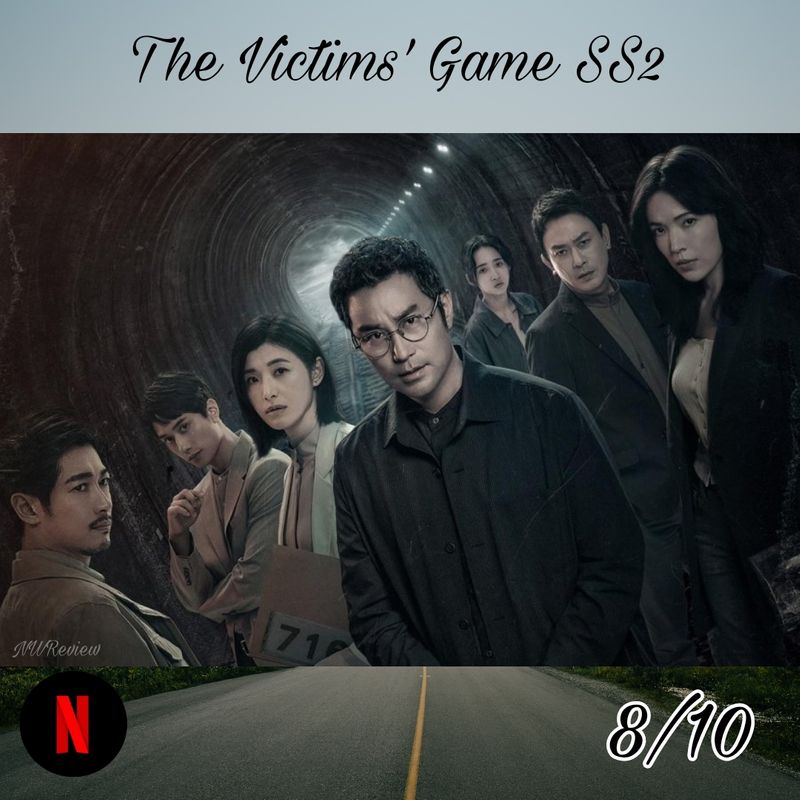 [NWReview] เรื่อง : The Victims' Game SS2 แนว : สืบสวน , ดราม่า ช่องทาง ...