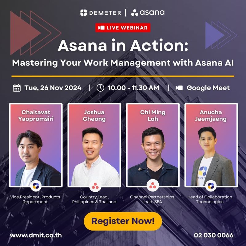 [Demeter ICT] 📣 ลงทะเบียนฟรี! งานสัมมนาออนไลน์ "Asana in Action: Mastering Your Work Management ...