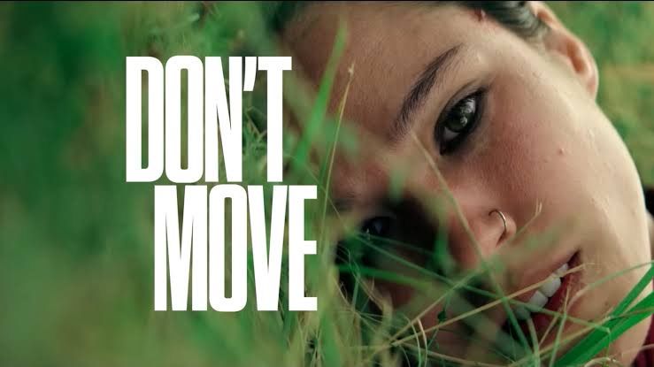 [Moview Revie] Don’t Move : อย่าขยับ หนังในปี 2024 ประเภท : เอาชีวิตรอด ...