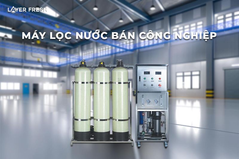 [Layerfreshofficial] Có thể bạn chưa biết về máy lọc nước bán công nghiệp? Máy lọc nước bán công ...