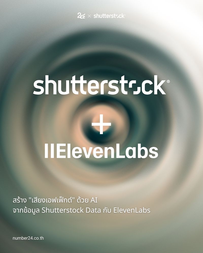 [NUMBER 24 x SHUTTERSTOCK] Number 24 x Shutterstock ผู้นำด้านโซลูชันคอนเทนต์ระดับโลก ปฏิวัติ ...