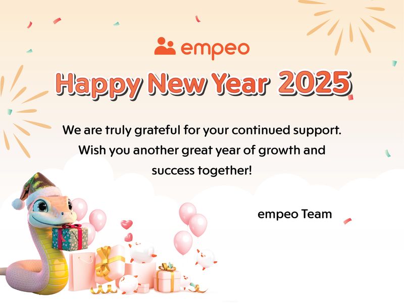 [empeo HRM Solution] Happy New Year 2025 We are truly grateful for your continued support. Wish ...