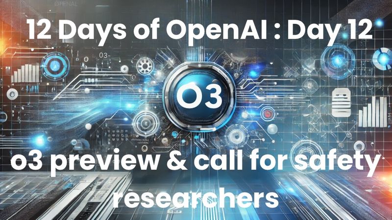 [ChatGPT Insights] 12 Days of OpenAI: Day 12- OpenAI o3: ยกระดับ AI สู่ความสามารถที่เกินขอบเขต ...