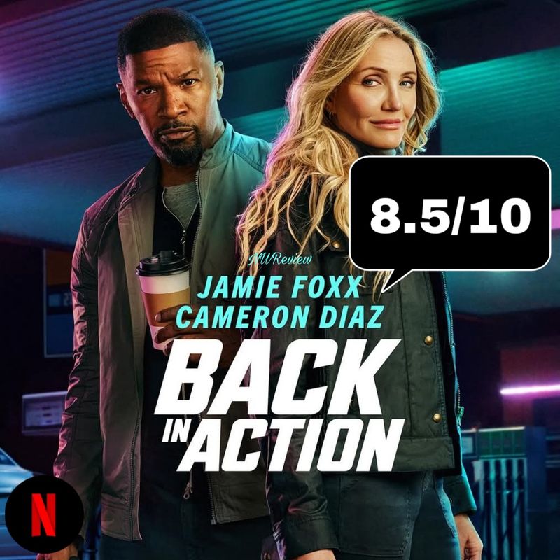 [NWReview] 🎥 Movie Weekend ขอแนะนำหนัง Back In Action ช่องทาง : Netflix