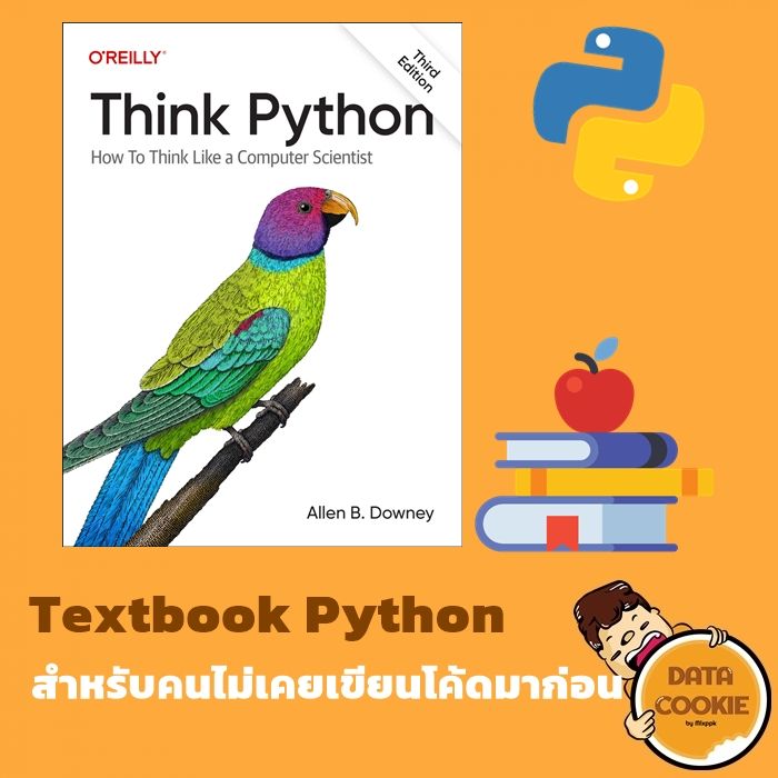 [Datacookie] TextbookPythonสำหรับคนไม่เคยเขียนโค้ดมาก่อน 🐍👨‍💻 แอดคุ้กกี้🍪มี Textbook ที่เหมาะ ...