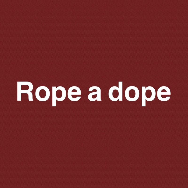 [เขียนไว้ให้เธอ] Rope a dope ในวงการมวยโลก มีเทคนิคขั้นเทพที่เรียกว่า ...