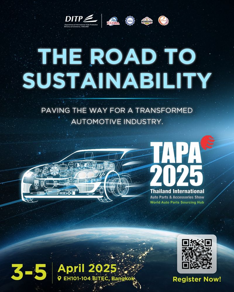 [THAILAND EXHIBITION] ปีนี้ TAPA 2025 ไม่ได้เป็นเพียงแค่งานจัดแสดงสินค้าชิ้นส่วนอะไหล่ยานยนต์ ...
