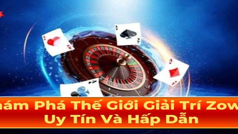 [Zowin] ZOWIN ZOWIN cung cấp hệ thống game bài đổi thưởng, nổ hũ, tài ...