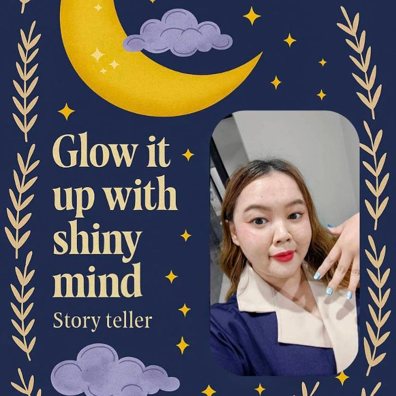 [Glow it up with shiny MIND] สวัสดีจากใจของนักเล่าเรื่องคนหนึ่ง🌷 สวัสดี ...