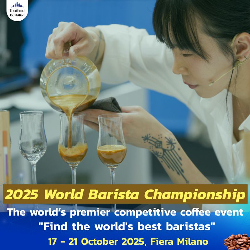 [THAILAND EXHIBITION] 🇮🇹The World Barista Championship (WBC),☕ the ...