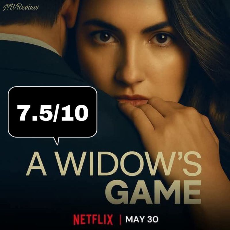 [NWReview] 🎥 Movie Weekend ขอแนะนำหนัง A Widow's Game ช่องทาง : Netflix