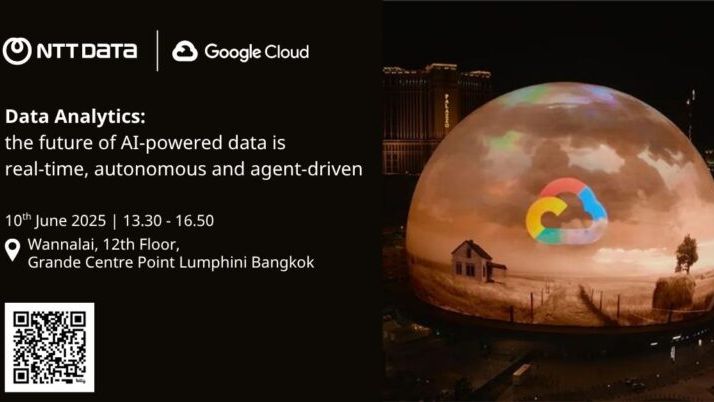[TechTalkThai] เชิญร่วมงานสัมมนา Data Analytics โดย NTT DATA และ Google Cloud NTT DATA ร่วมกับ ...