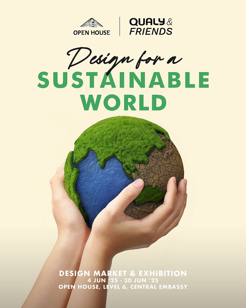 [IBiz news] "OPEN HOUSE x QUALY: DESIGN FOR A SUSTAINABLE WORLD" ดีไซน์ ...