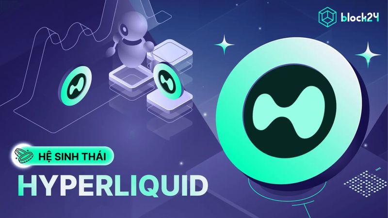[hyperliquidlagi.block24] Hyperliquid – DEX phái sinh chuẩn DeFi 2.0 Hyperliquid là gì? Là nền ...
