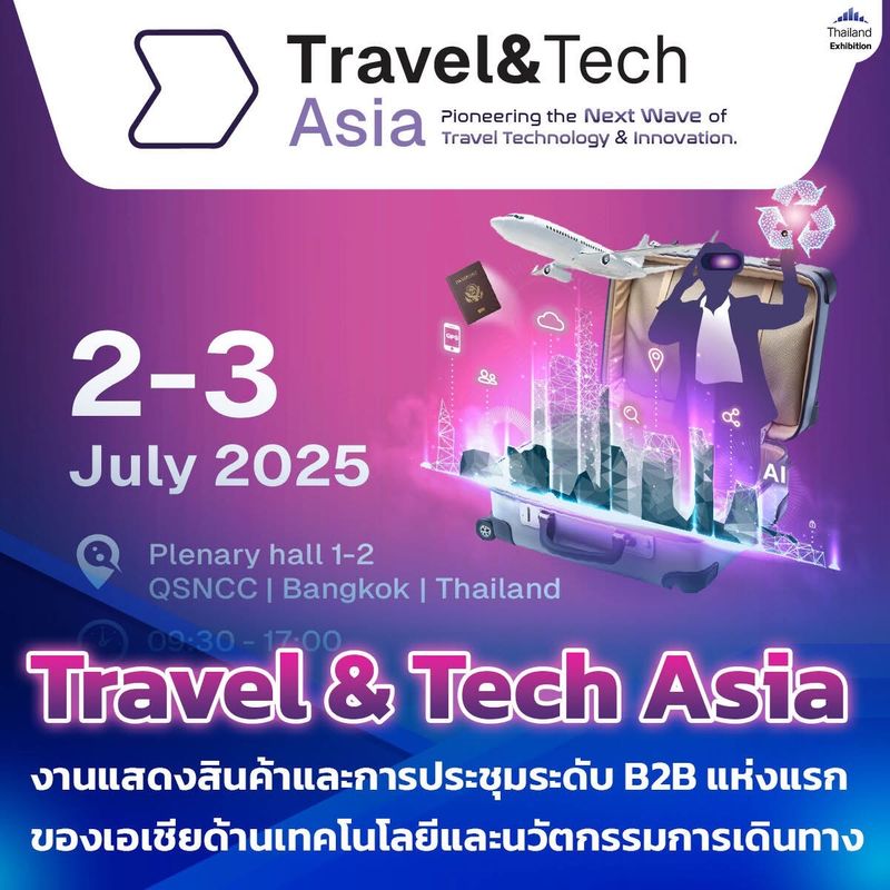 [THAILAND EXHIBITION] Travel & Tech Asia 2025 คืองานแสดงสินค้าและการ ...