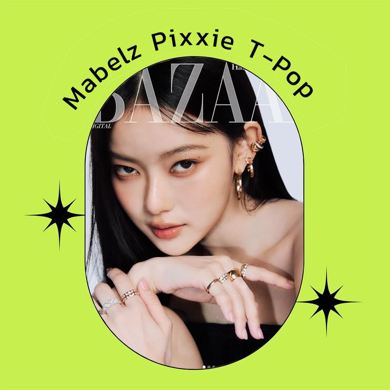 [Thaiimpact] Mabelz from PiXXiE (T-POP Girl Group) Mabelz is a rising ...