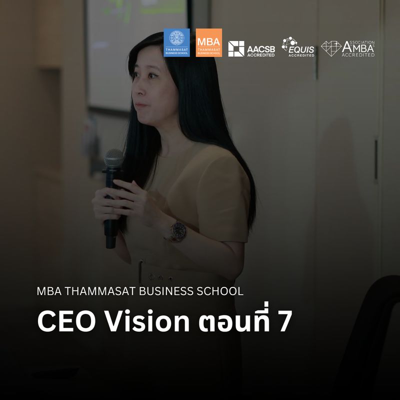 [Nopadol's Story] EP 2556 (MBA 130) CEO Vision ตอนที่ 7 ตอนนี้ได้นำเอาข้อคิดที่ได้จาก ดร. เมธินี ...