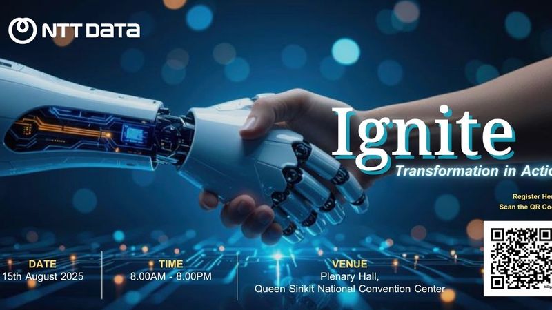 [TechTalkThai] เชิญร่วมงานสัมมนา NTT DATA Ignite 2025 – Transformation in Action | 15 สิงหาคม ณ ...