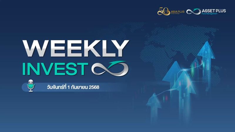[Asset Plus Fund Management] Asset Plus Weekly Invest 1 September 2025 ...